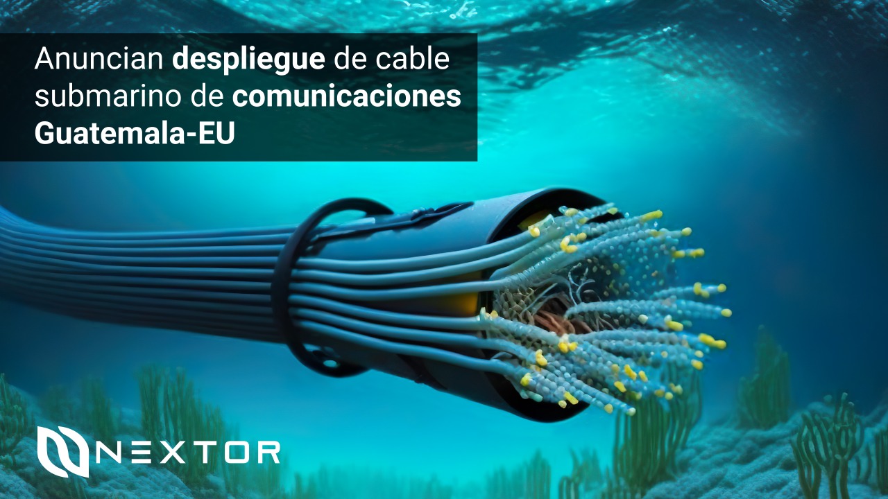 Anuncian despliegue de cable submarino de comunicaciones Guatemala -EU ...